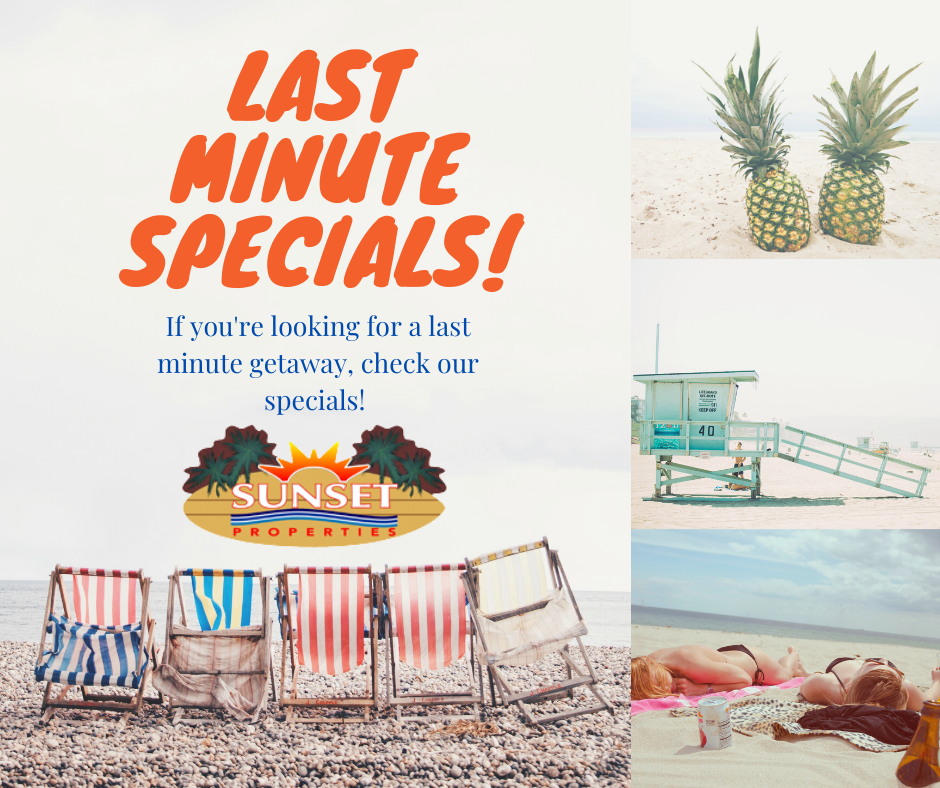 Last Minute Deals | Sunset Properties